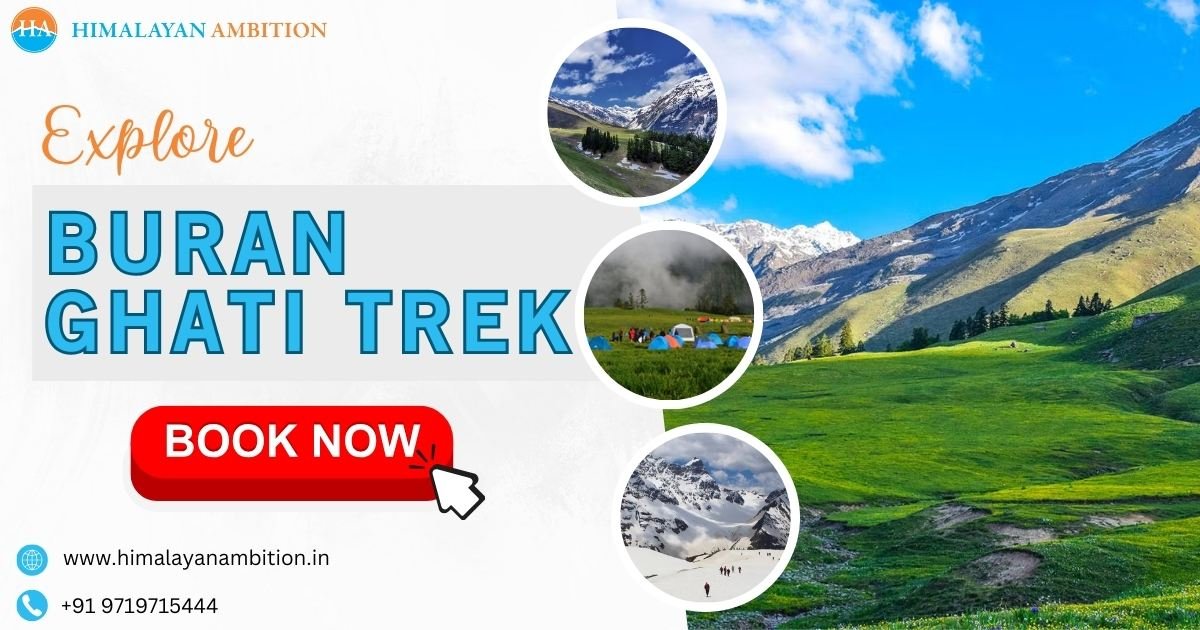 Buran Ghati Trek - Treks In Himachal Pradesh - Himalayan Ambition